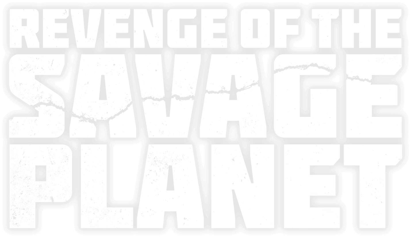 Revenge of the Savage Planet